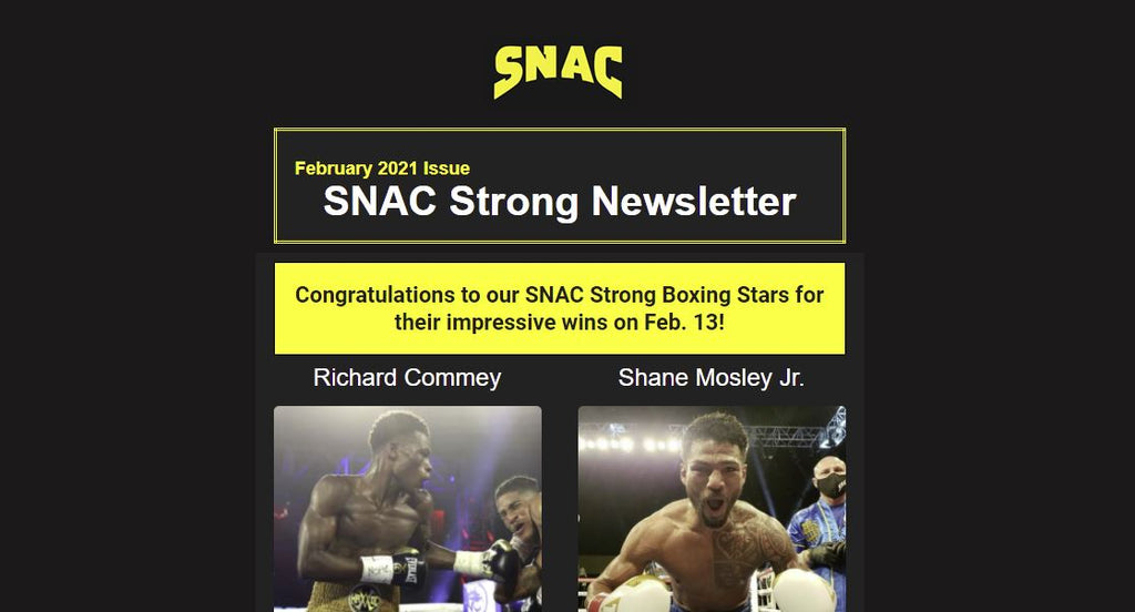 SNAC Strong Newsletter - February 2021 Issue – SNAC Nutrition